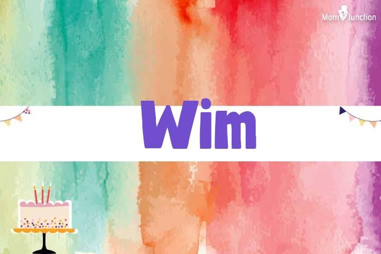 Explore Wim: Meaning, Origin & Popularity