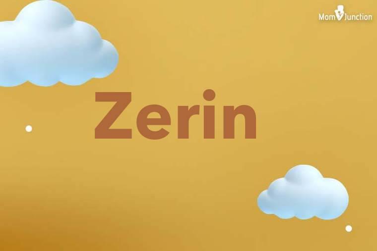 Explore Zerin: Meaning, Origin & Popularity