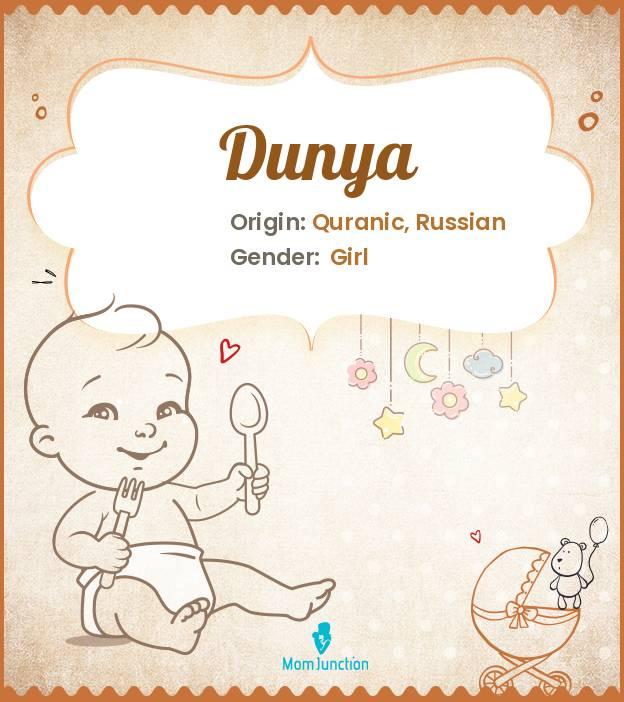 Dunya Name Meaning, Origin, History, And Popularity