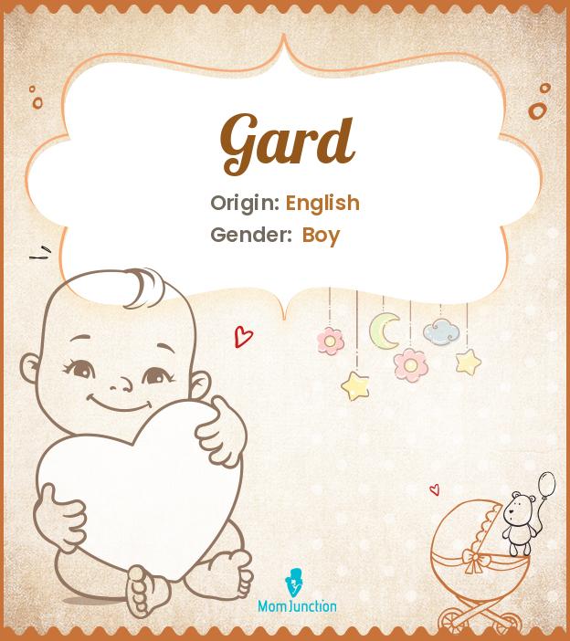 Gard Name Meaning Origin History And Popularity Gard Name Meaning Origin History And Popularity