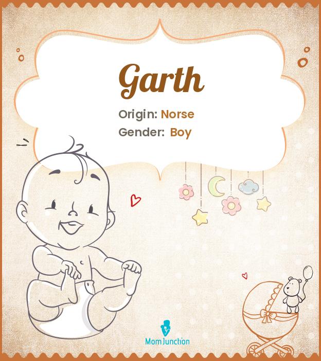 Garth Name Meaning, Origin, History, And Popularity