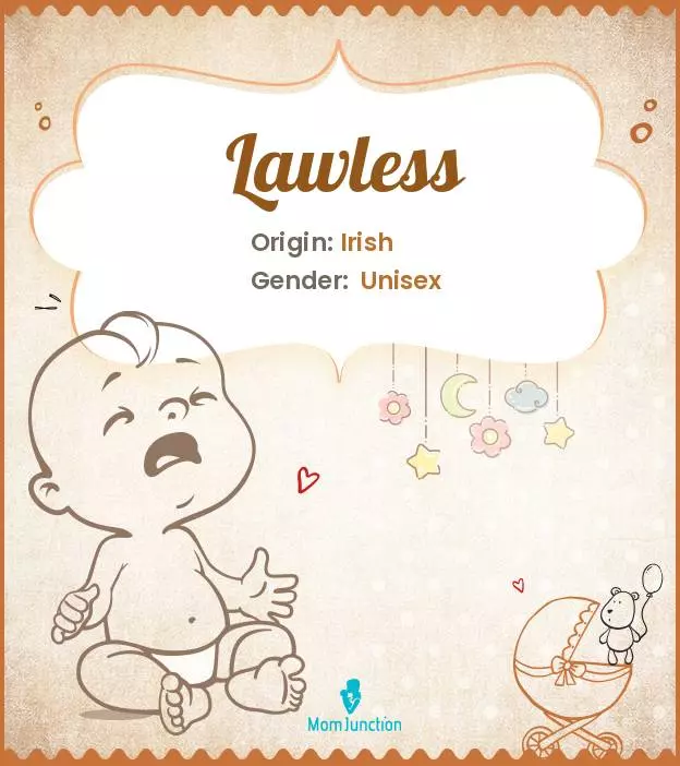 Explore Lawless Meaning Origin Popularity