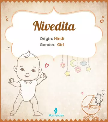 Nivedita Name Meaning, Origin, History, And Popularity | MomJunction