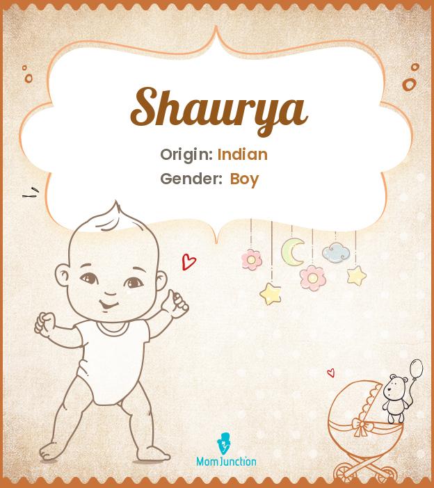 Shaurya Name Meaning, Origin, History, And Popularity