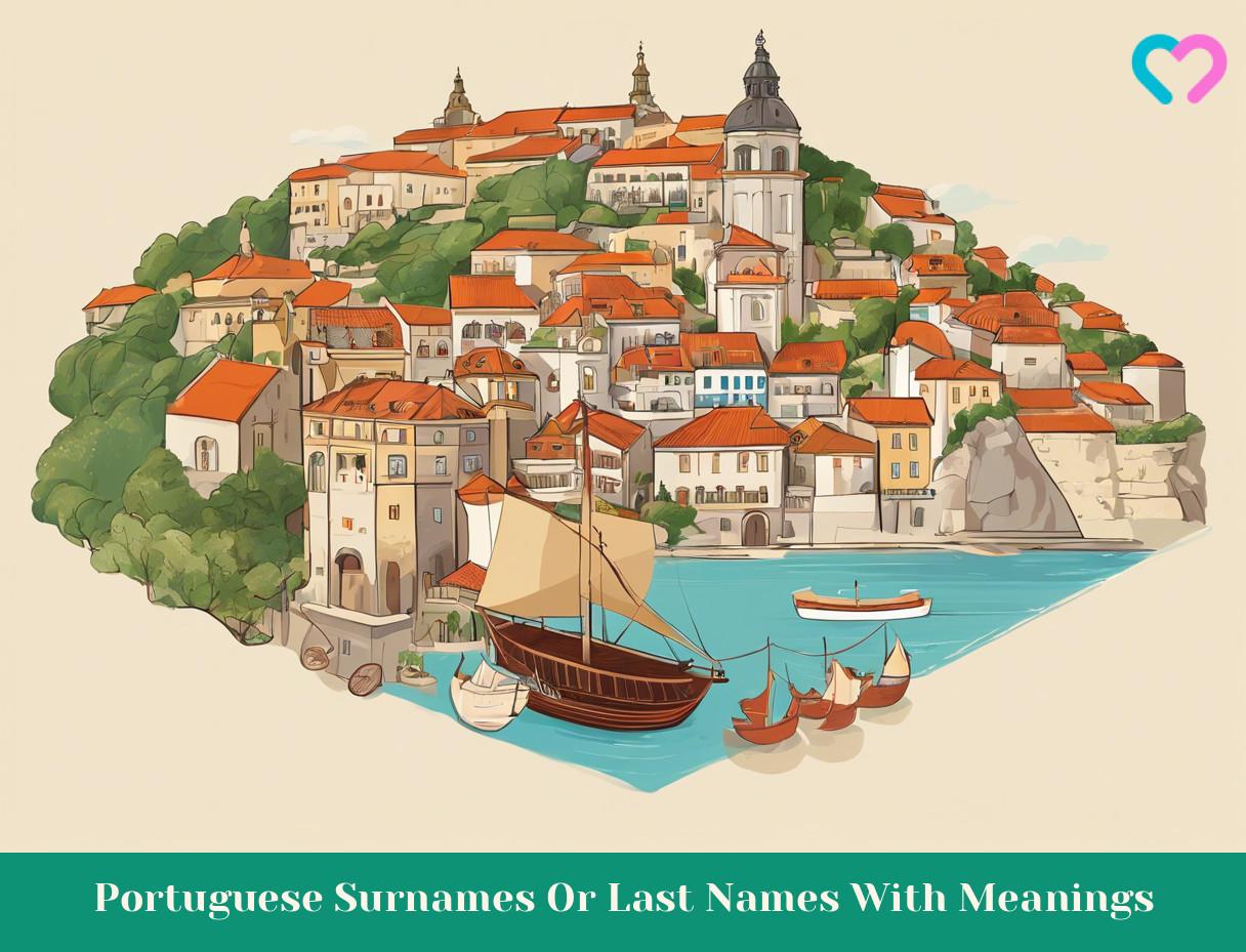 100 Portuguese Surnames Or Last Names With Meanings | MomJunction
